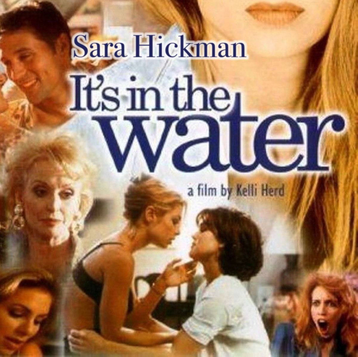 It’s In the Water – Sara Hickman